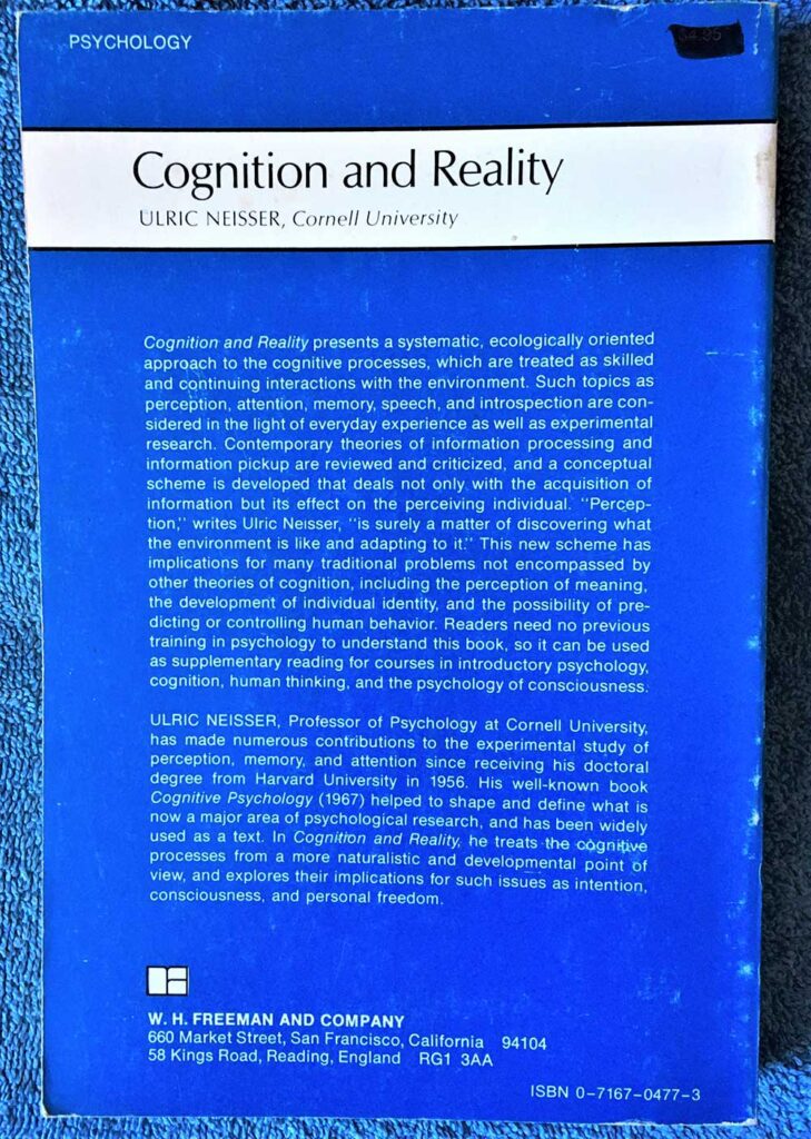 Cognition and Reality: Ulric Neisser, W. H. Freeman, 1976 ...